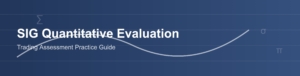The SIG Quantitative Evaluation | Trading Interview